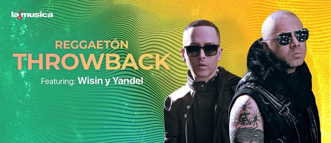 Reggaetón - Throwback | Playlists | LaMusica